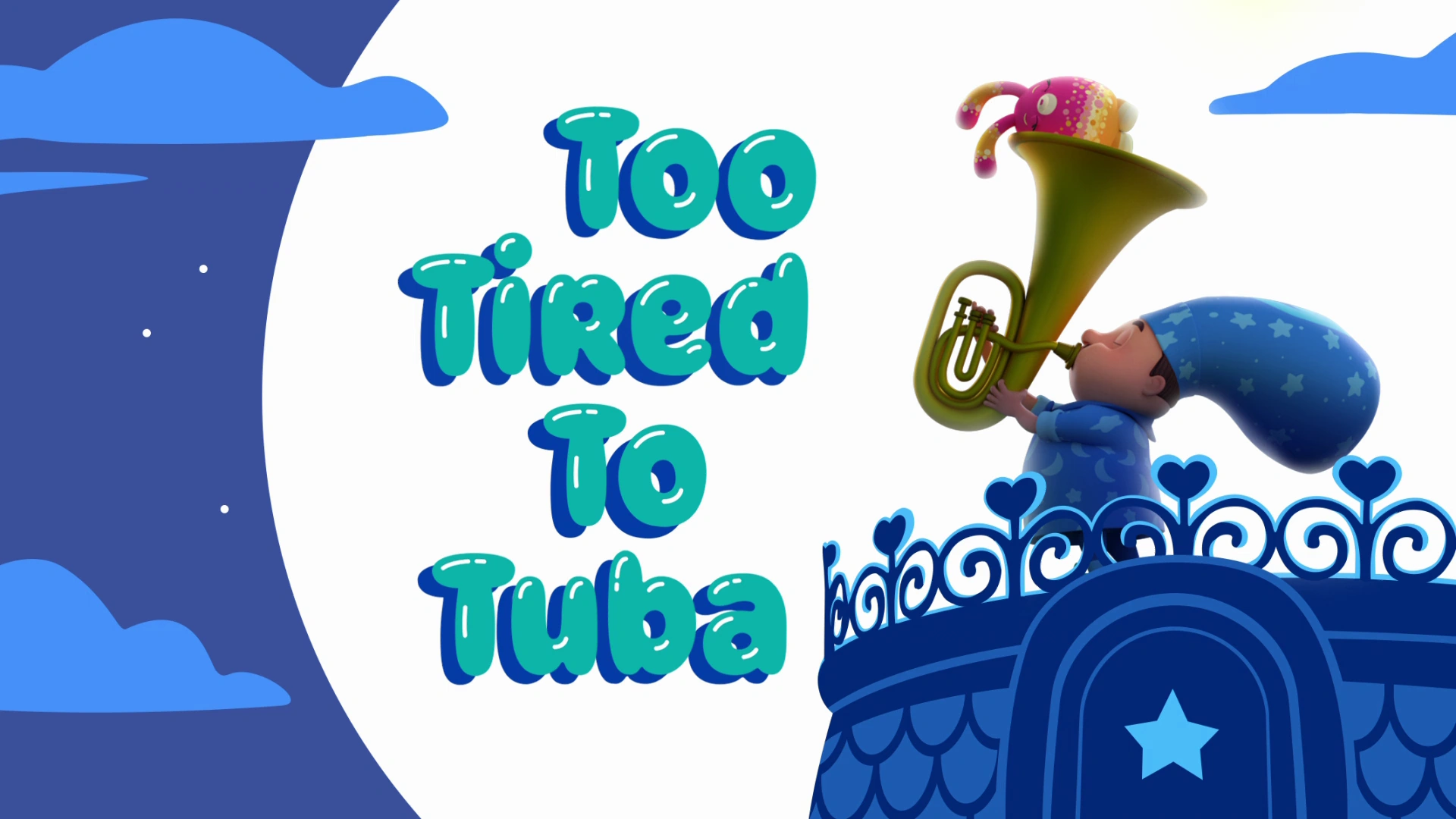 Too Tired To Tuba | Abby Hatcher Wiki | Fandom