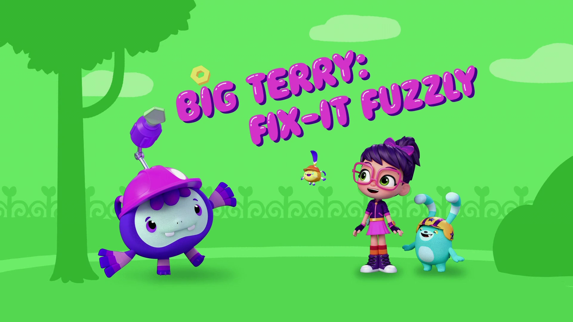 Big Terry: Fix-It Fuzzly | Abby Hatcher Wiki | Fandom
