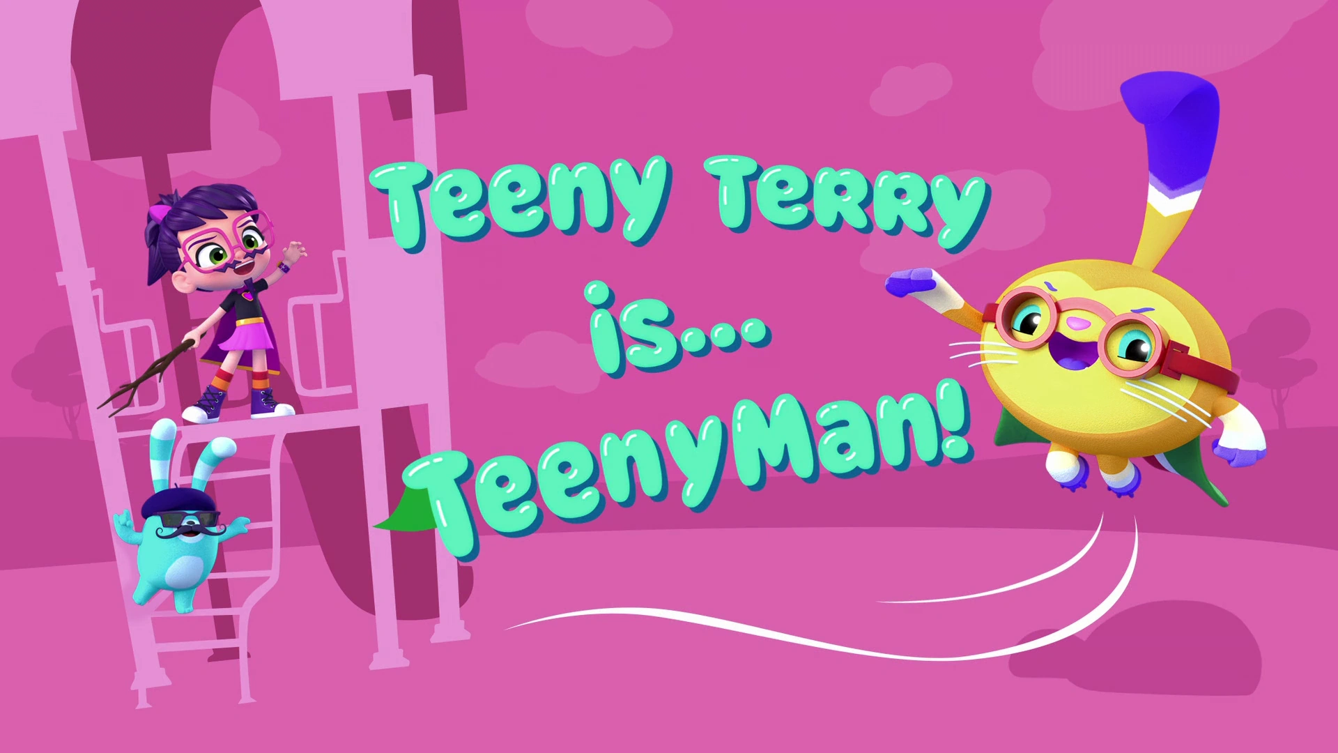 Teeny Terry is... TeenyMan! | Abby Hatcher Wiki | Fandom