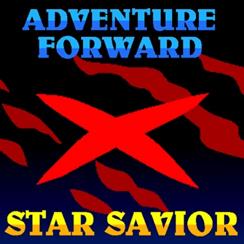 Adventure Forward: Star Savior | Adventure Forward RBLX Wiki | Fandom