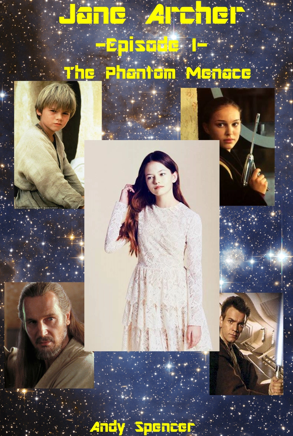 Jane Archer: Episode I: The Phantom Menace | Andy Spencer Fanfic Writer ...