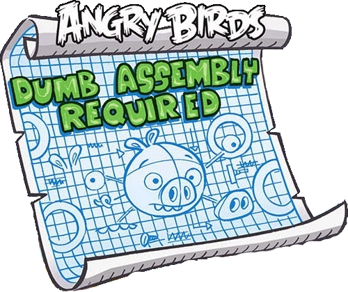 Dumb Assembly Required | Angry Birds Wiki | Fandom