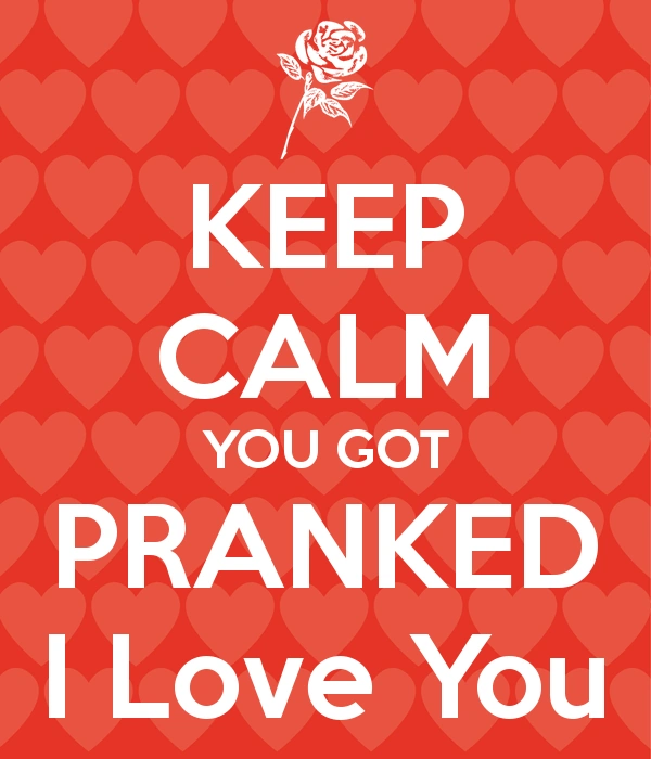 Image - Keep-calm-you-got-pranked-i-love-you.png | Animal Jam Clans ...