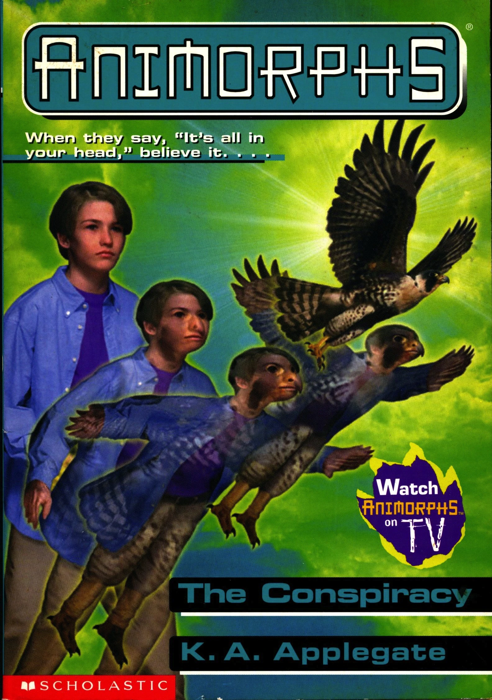 Image - Animorphs 31 the conspiracy scholastic edition front cover.jpg | Seerowpedia | FANDOM ...