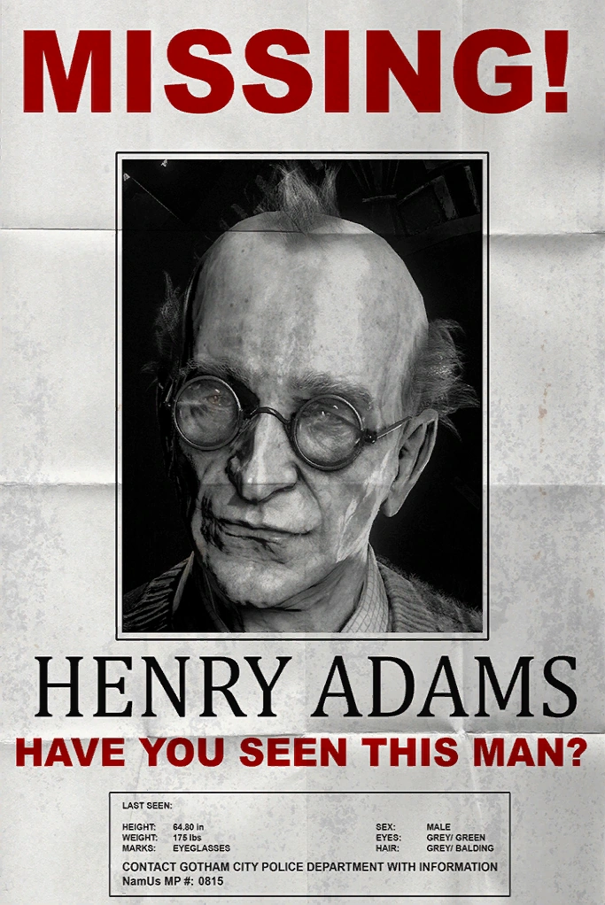 Image - Henry Adams Missing Poster.png | Arkham Wiki | FANDOM powered ...