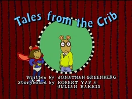 Tales from the Crib | Arthur Wiki | Fandom