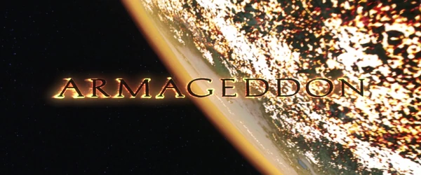 Armageddon | Film and Television Wikia | Fandom