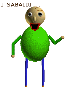 Its a baldi | Baldi's Basics Fanon Wiki | Fandom