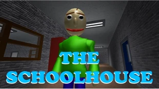 The Schoolhouse | Baldi's Basics Roblox Wiki | Fandom