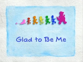Glad to Be Me | Barney Wiki | Fandom