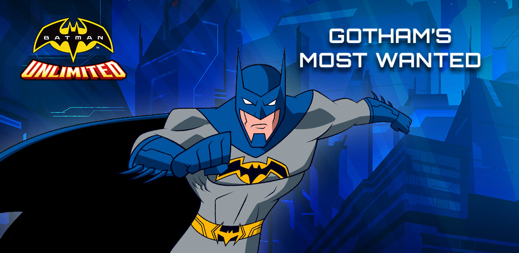 Batman Unlimited: Gotham City's Most Wanted! | Batman Wiki | Fandom