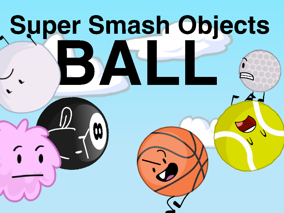 Super Smash Objects Ball Object Shows Community Fandom