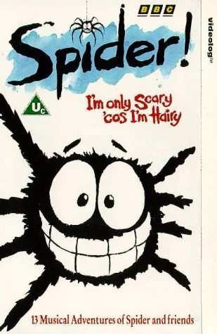 Spider! - I'm Only Scary 'Cos I'm Hairy | BBC Video (UK) Wiki | Fandom