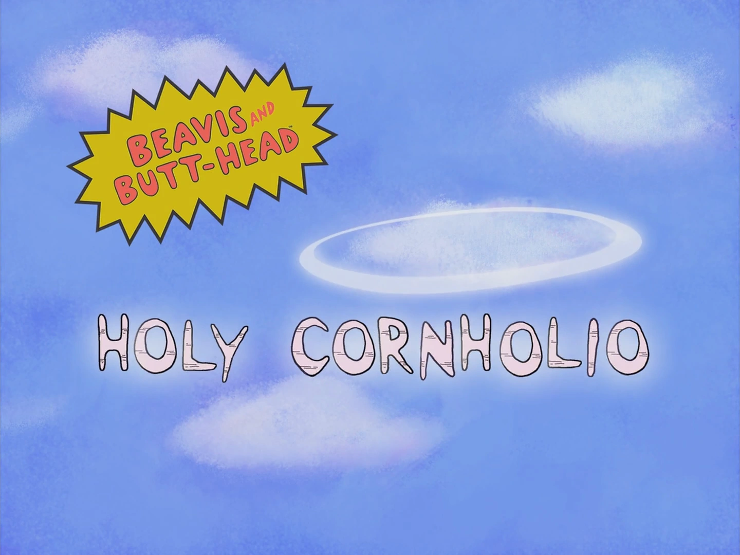 Holy Cornholio | Beavis and Butt-Head | FANDOM powered by Wikia