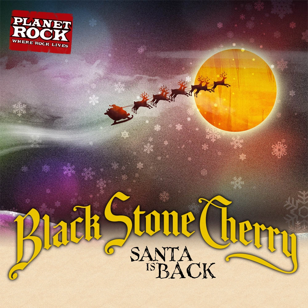 Santa is Back | Black Stone Cherry Wiki | Fandom