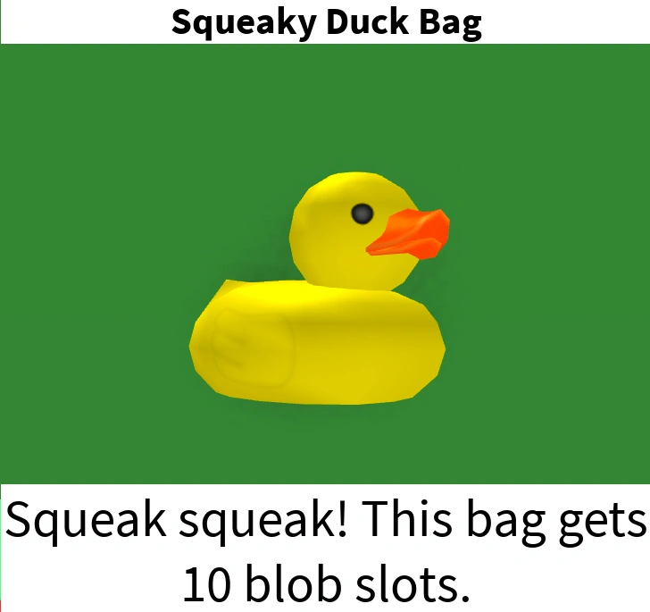Squeaky Duck Bag | Blob simulator RBLX Wiki | Fandom