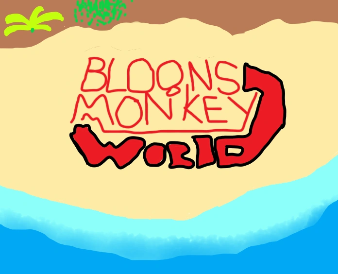 Bloons Monkey World | Bloons Conception Wiki | Fandom