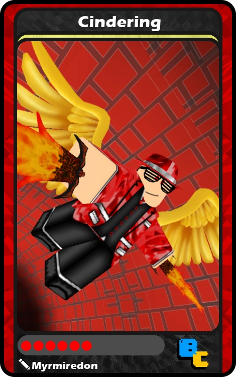 Cindering | Blox Cards Wikia | Fandom