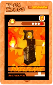 PixelFlame | Blox Cards Wikia | Fandom