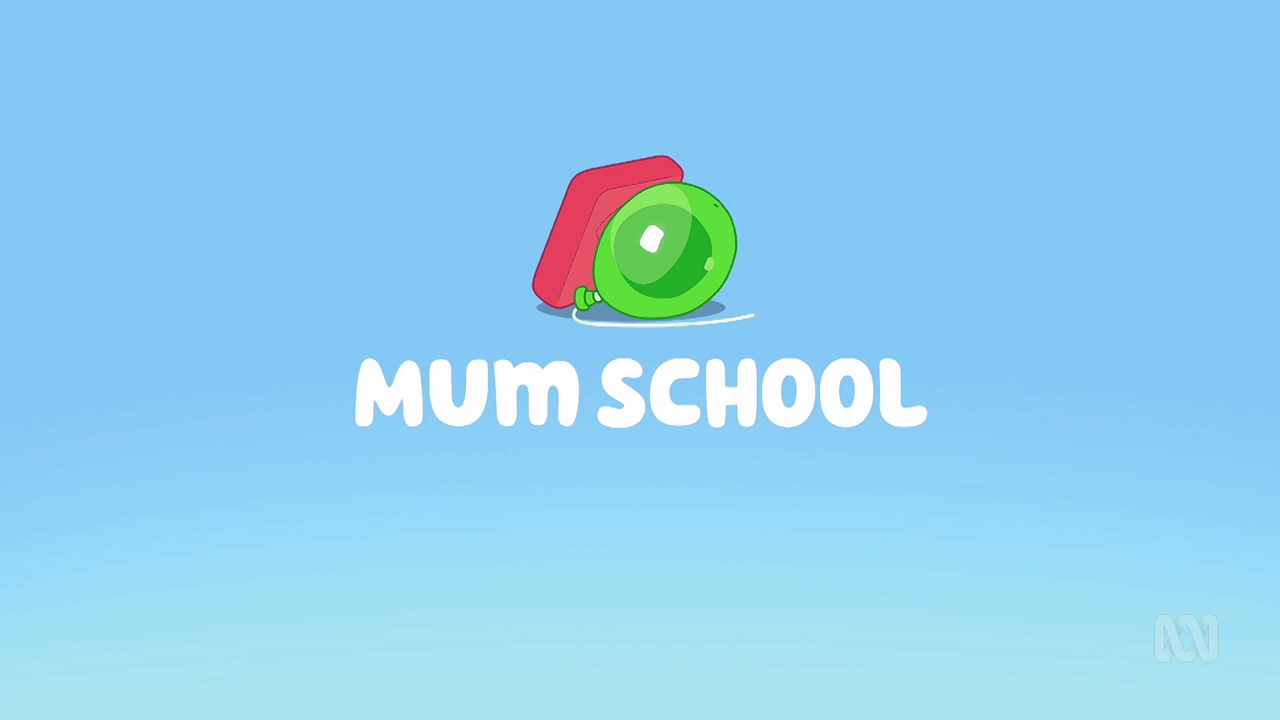 Mum School | Bluey Wiki | Fandom