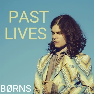 Past Lives | Børns Wiki | Fandom