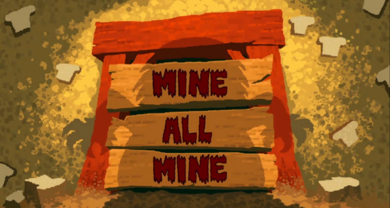 Mine All Mine | Breadwinners Wiki | Fandom