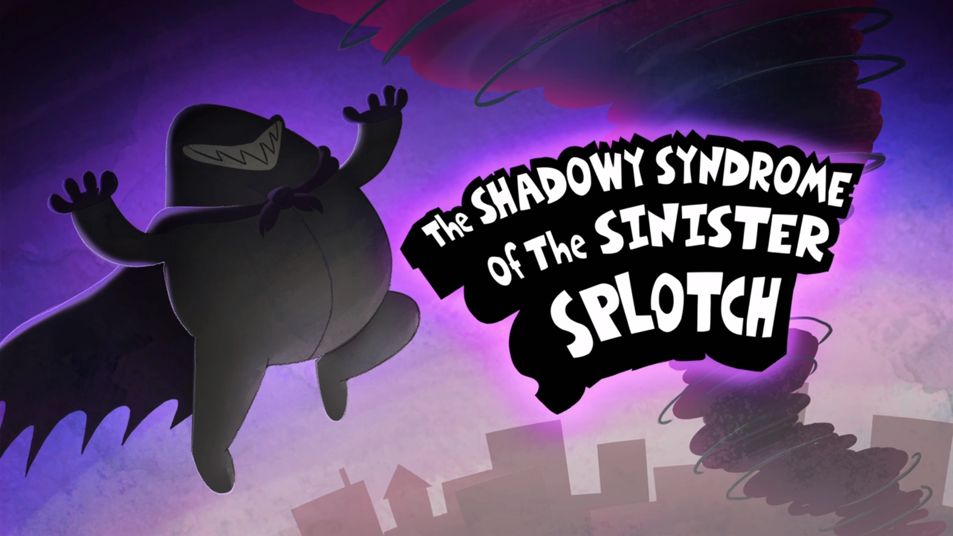 Captain Underpants and the Shadowy Syndrome of the Sinister Splotch ...