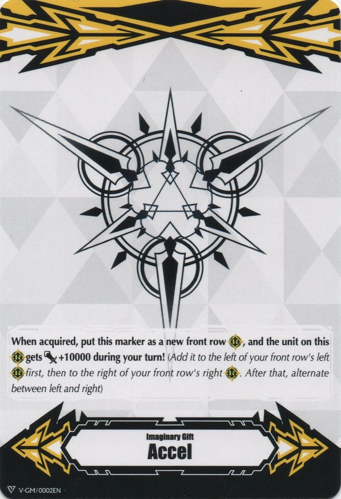 Imaginary Gift/Accel | Cardfight!! Vanguard Wiki | Fandom