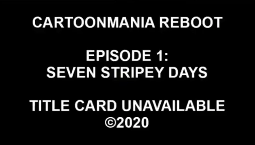 Seven Stripey Days | CartoonMania320 Wiki | Fandom