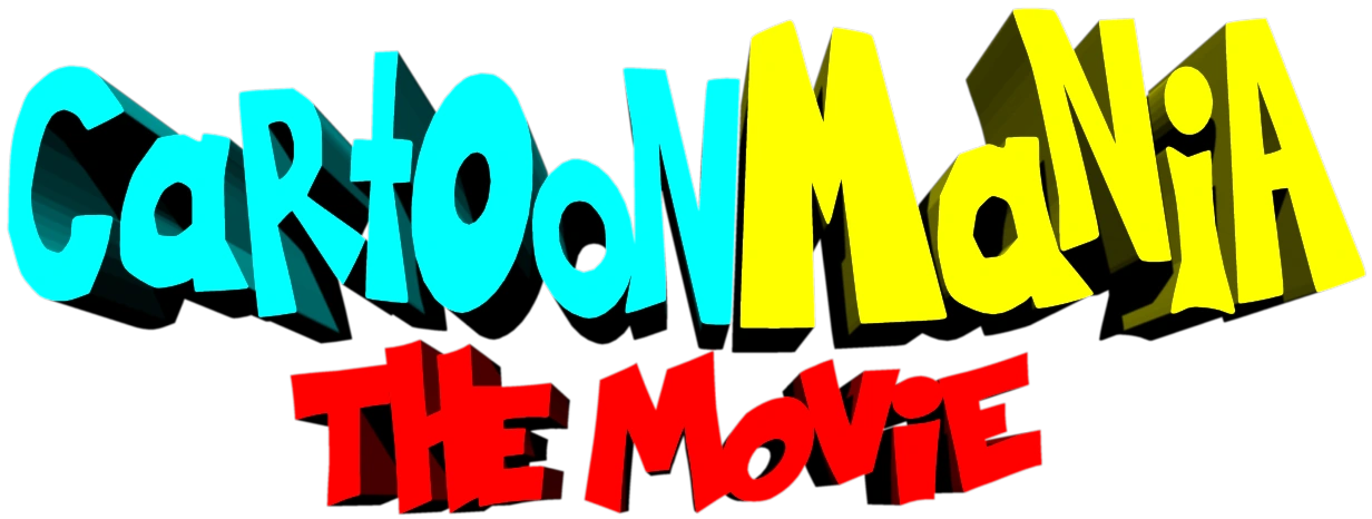 CartoonMania: The Movie | CartoonMania320 Wiki | Fandom