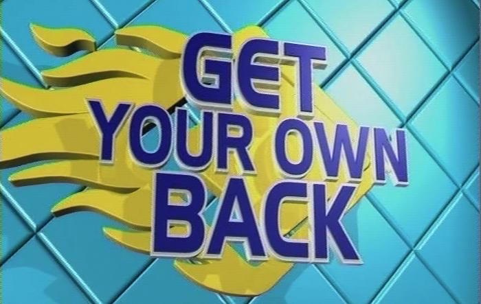 Get Your Own Back | CBBC | FANDOM powered by Wikia Get Your Own Back | CBBC | FANDOM powered by Wikia