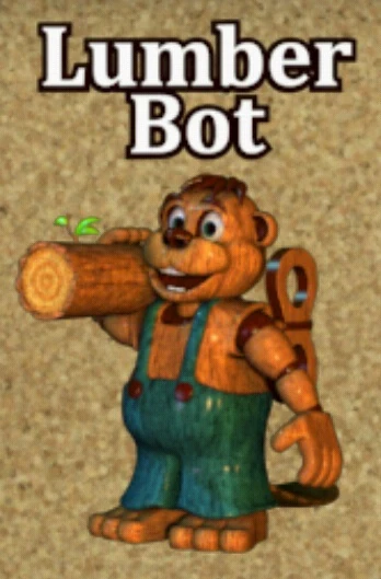 Lumber Bot | Chipper & Sons Lumber Co. Wikia | Fandom