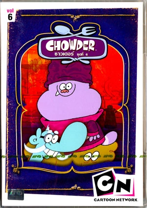 Chowder: Volume 6 | Chowder Fan Club | FANDOM powered by Wikia