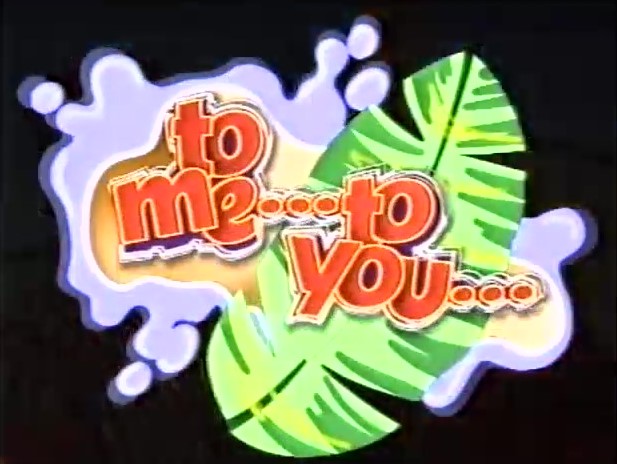 To Me... To You... | Chu-Chu-ChuckleVision Wiki | Fandom To Me... To You... | Chu-Chu-ChuckleVision Wiki | Fandom