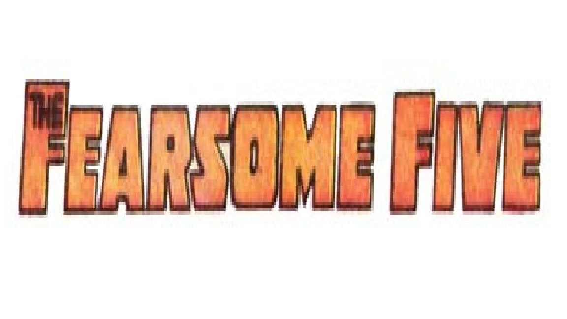 Fearsome Five | Comic Adventures Wiki | FANDOM powered by Wikia