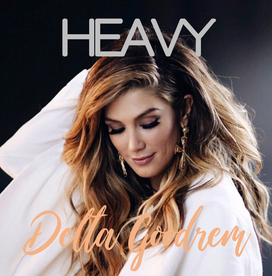 Heavy (Delta Goodrem song) | COP Create a Label Wiki | Fandom
