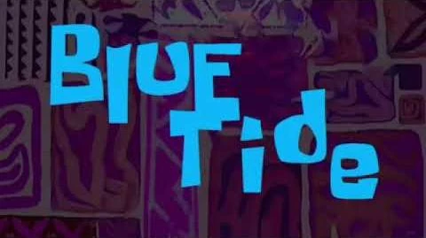 Blue Tide | Creativeness Wiki | Fandom