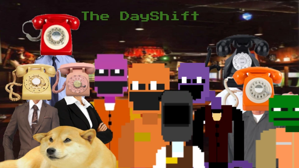 The DayShift | Dayshift at Freddy's Fanon Wiki | Fandom