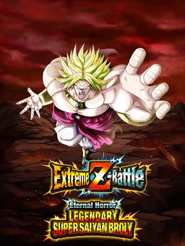 Extreme Z-Battle: Eternal Horror Legendary Super Saiyan Broly | Dragon ...