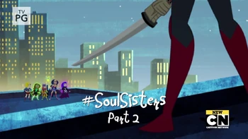 Soul Sisters | DC Super Hero Girls Wikia | Fandom