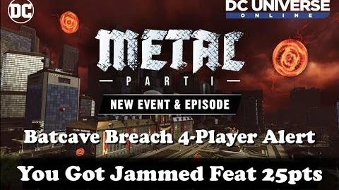 You Got Jammed (Feat) | DC Universe Online Wiki | Fandom