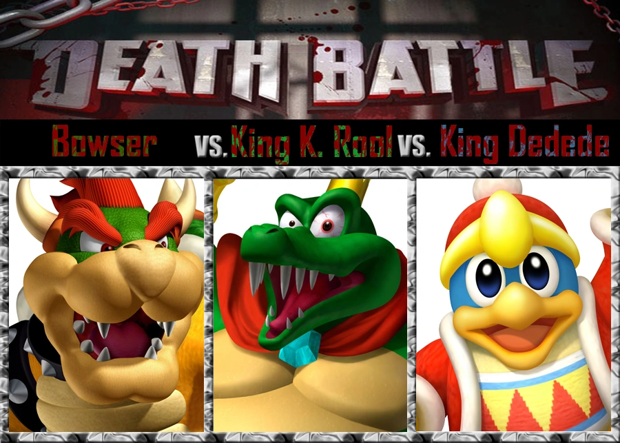 Image - Bowser vs. King K. Rool vs. King Dedede.png | Death Battle Fanon Wiki | FANDOM powered ...