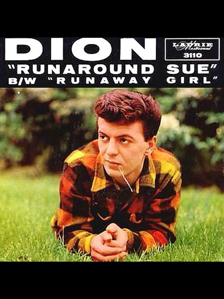 Runaround Sue | Dion And The Belmonts Wiki | Fandom