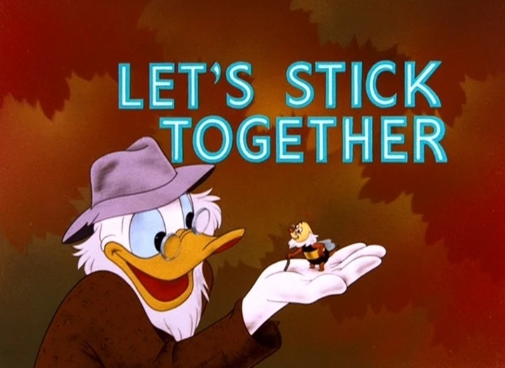 Let's Stick Together | Donald Duck Wiki | Fandom