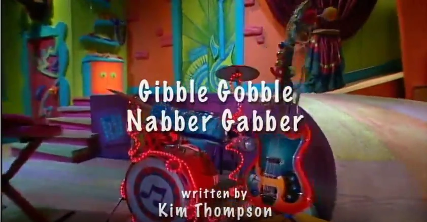 Gibble Gobble Nabber Gabber | Doodlebops Wiki | Fandom