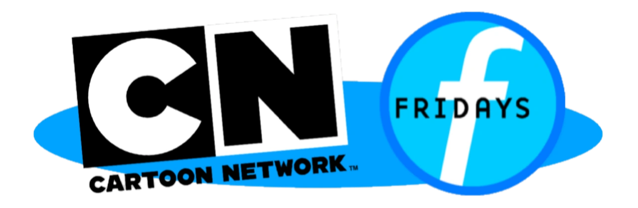 Cartoon Network's Fridays (Revived) | Dream Logos Wiki | Fandom