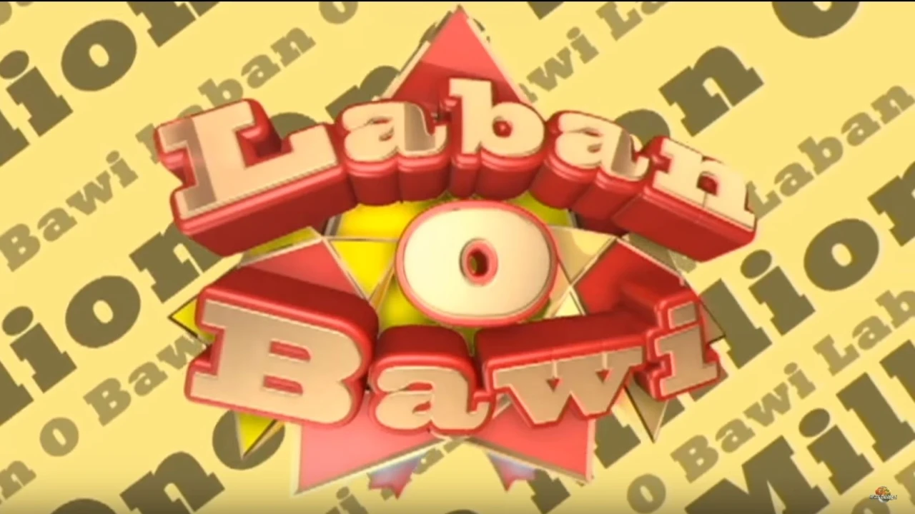 Laban o Bawi | Eat Bulaga! Wiki | Fandom