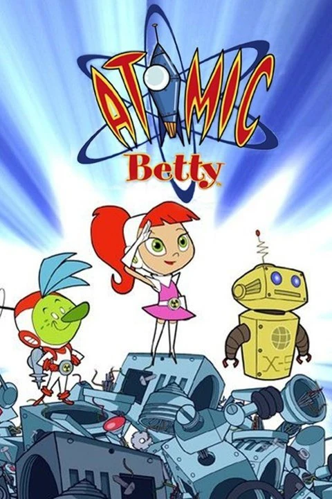 Atomic Betty | Television Wiki | Fandom