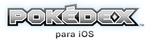 Pokédex para iOS | WikiDex | Fandom