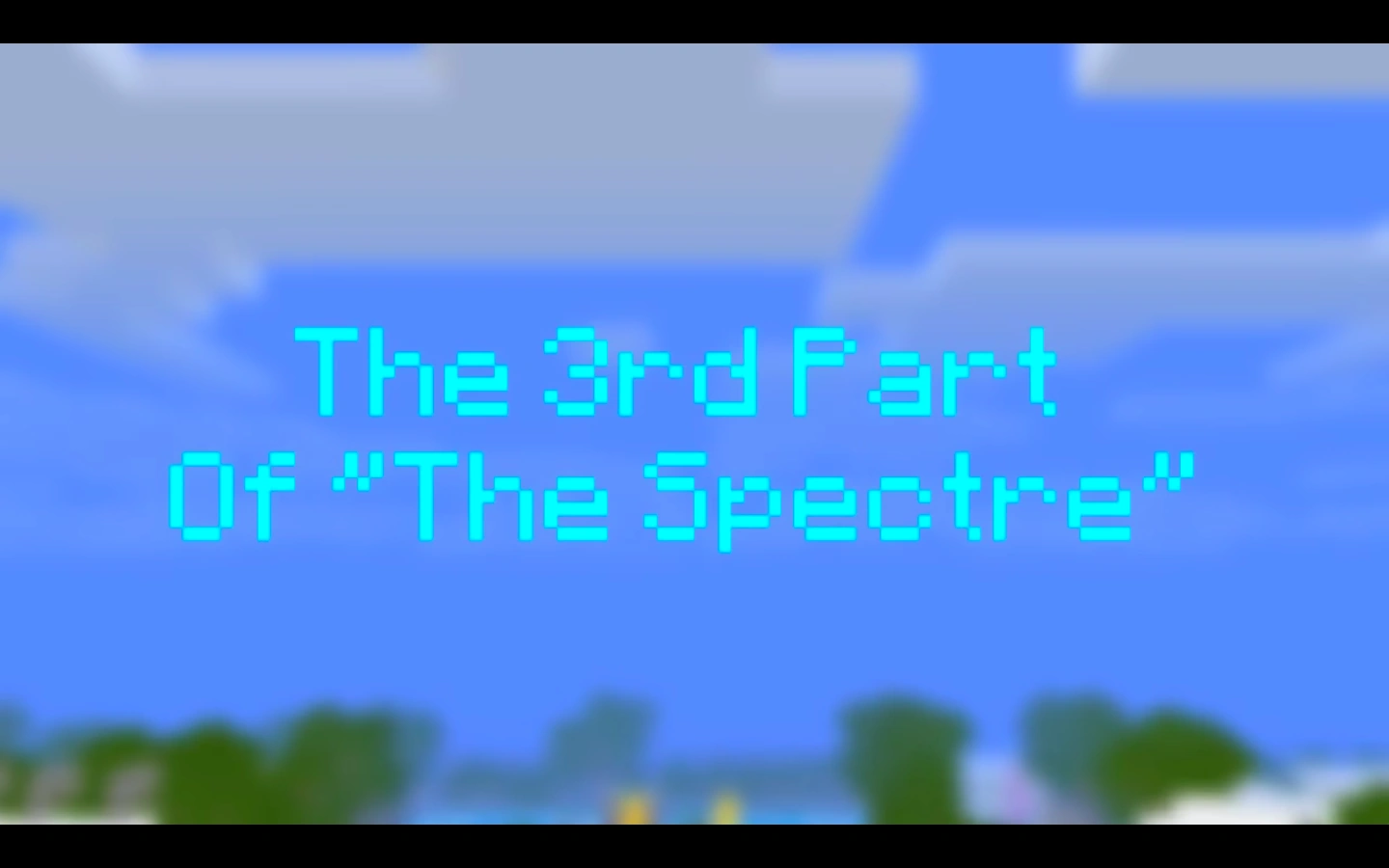 Spectre Series | EthanAnimatez Wiki | Fandom